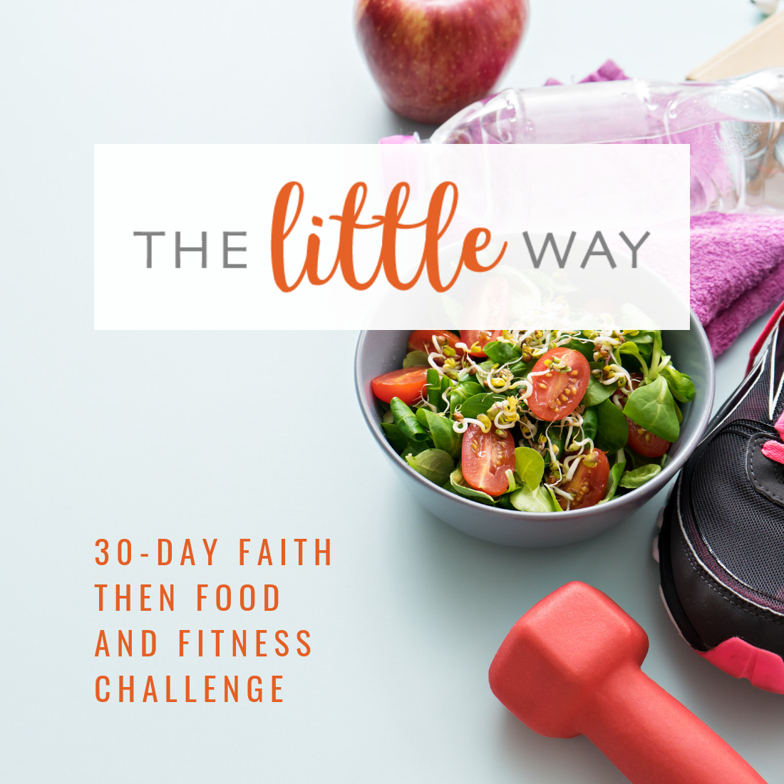 The Little Way - Revelation Wellness