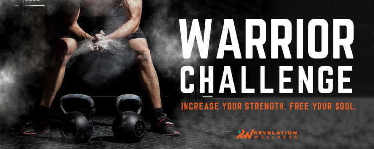 Warrior Challenge Content - Revelation Wellness