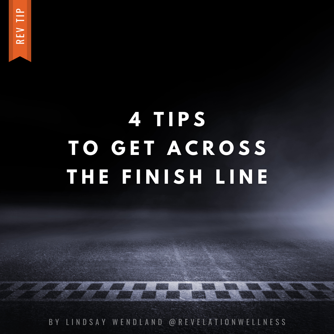 4 tips to run across the finish line - Revelation Wellness