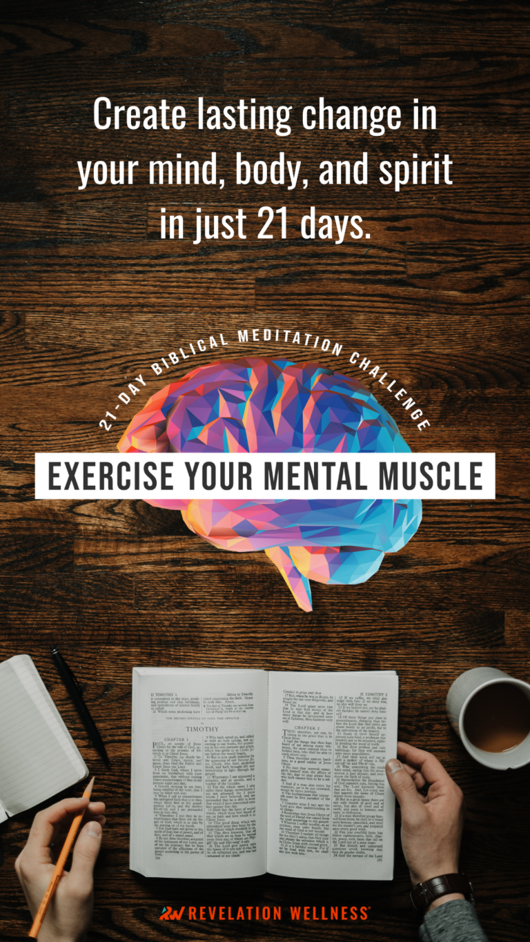 Exercise Your Mental Muscle, a 21-Day Biblical Meditation Challenge ...