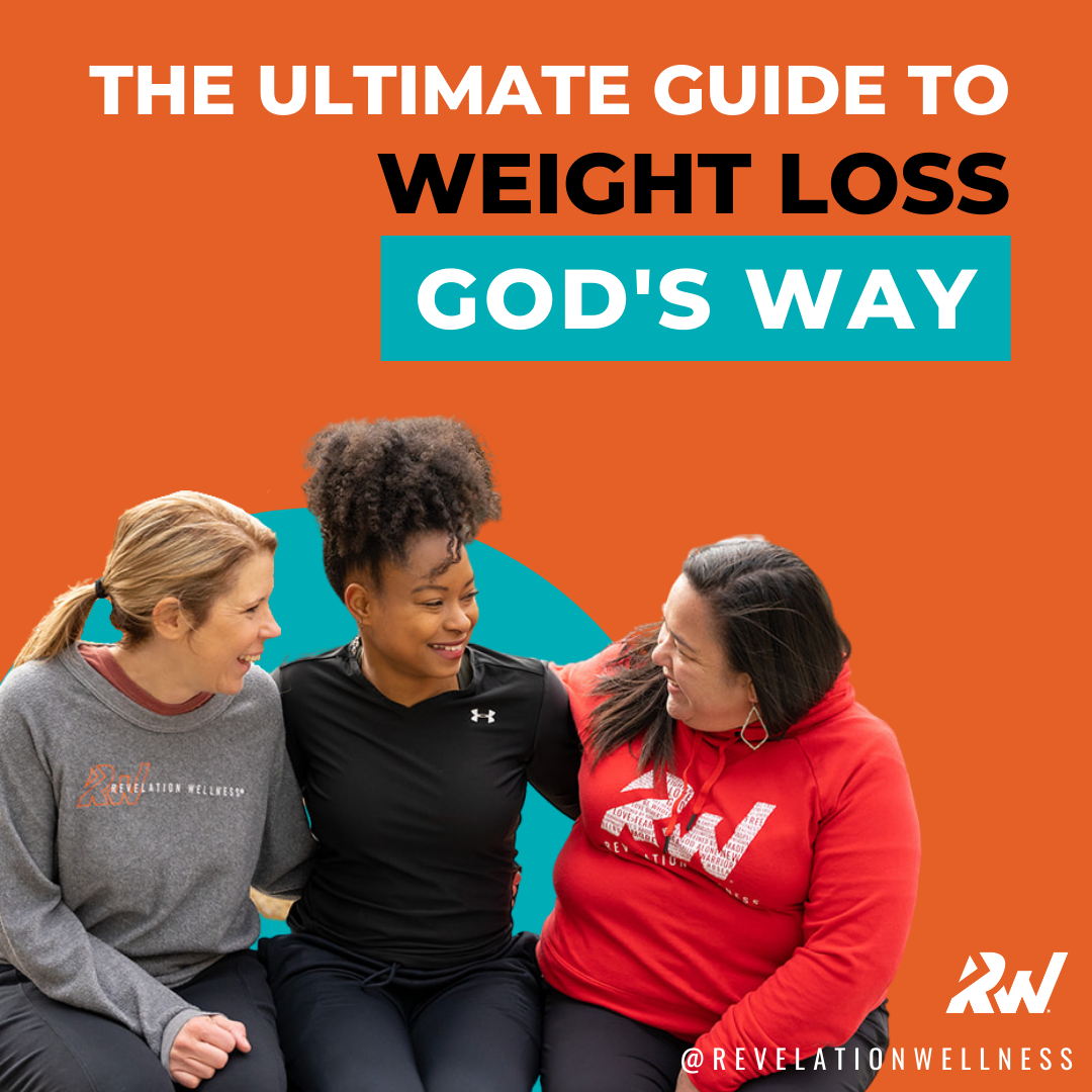 The Ultimate Guide to Weight Loss God's Way - Revelation Wellness