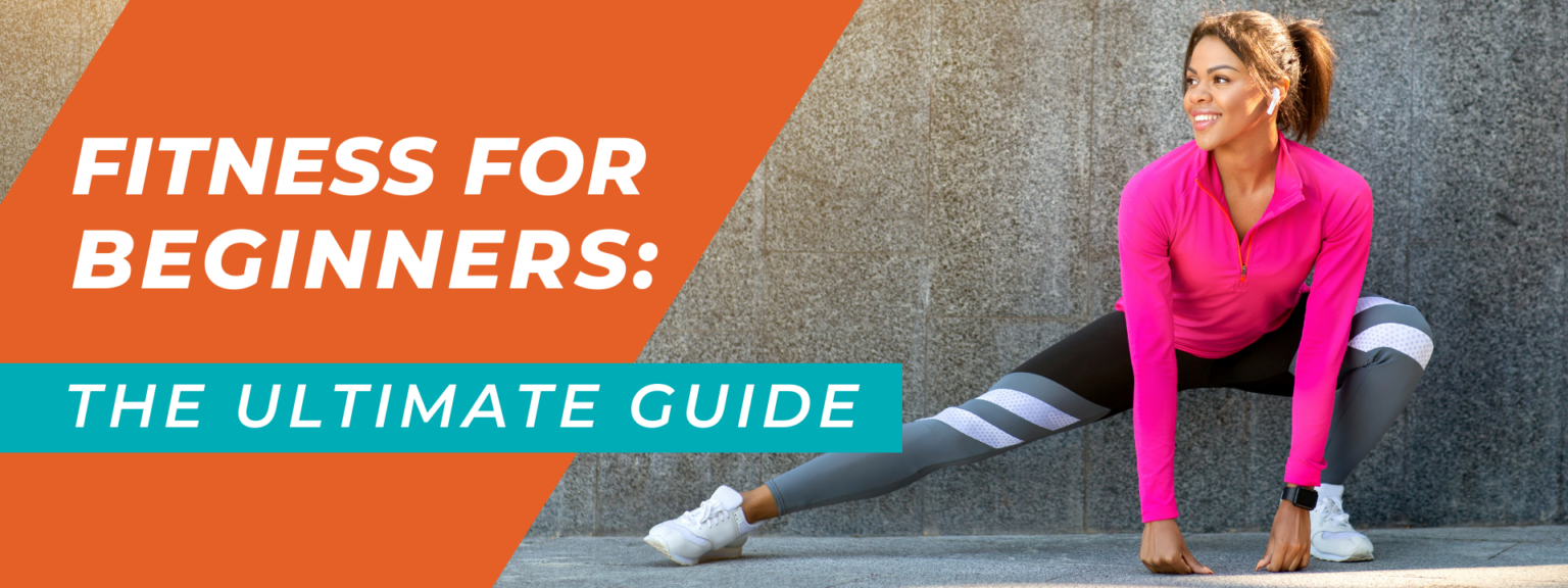 The Ultimate Guide to Fitness for Beginners - Revelation Wellness