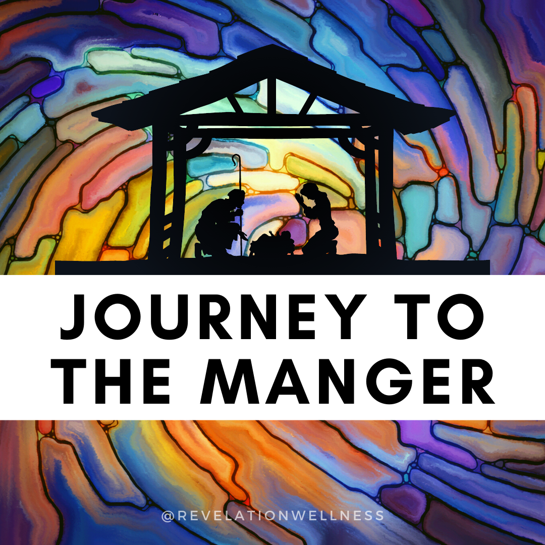 Journey To The Manger Faith And Fitness Challenge - Revelation Wellness