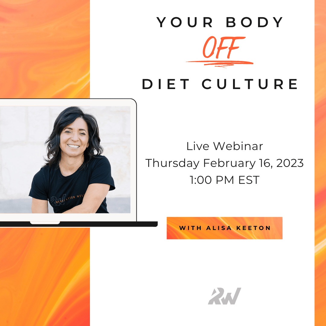 WEBINAR: Your Body Off Diet Culture - Revelation Wellness