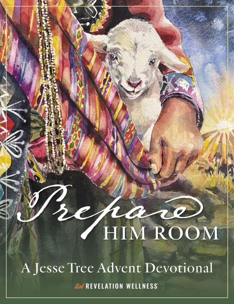 Prepare Him Room: A Jesse Tree Advent Devotional - Revelation Wellness